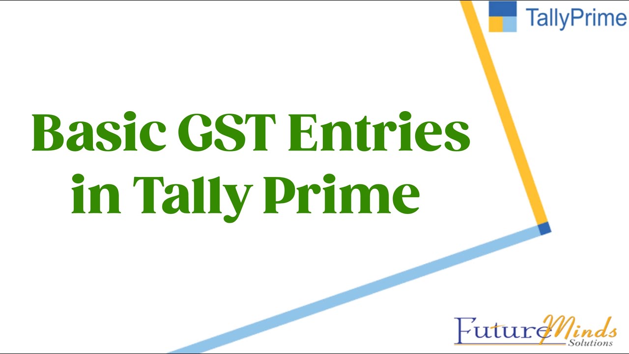 Basic GST Entries In Tally Prime - YouTube