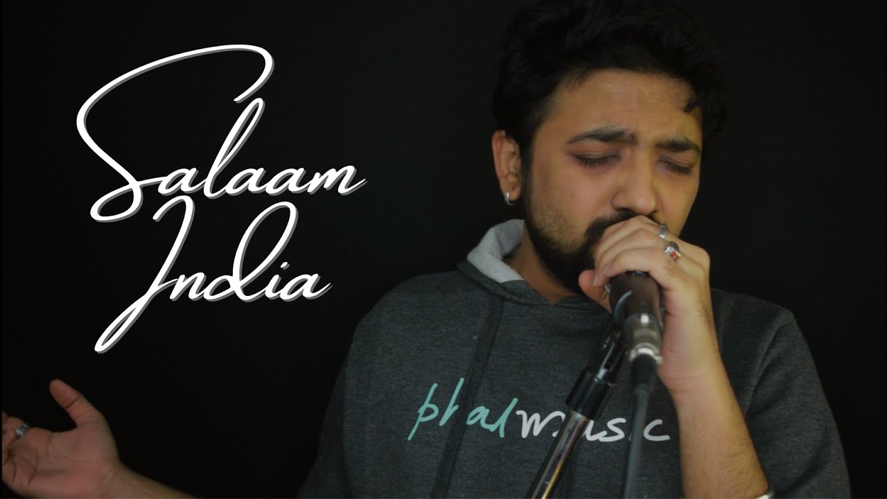 Salaam India - Independence Day Special | Music Video | Lyric Video ...