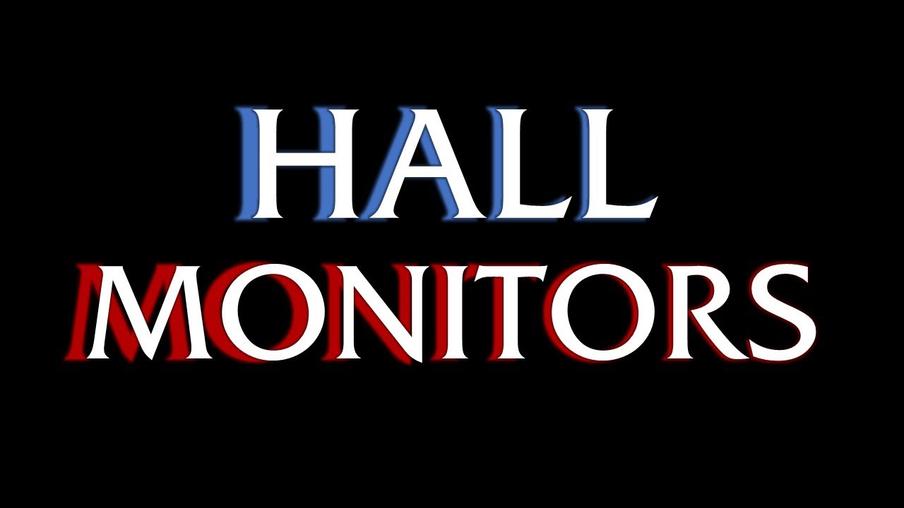 Hall Monitors - YouTube