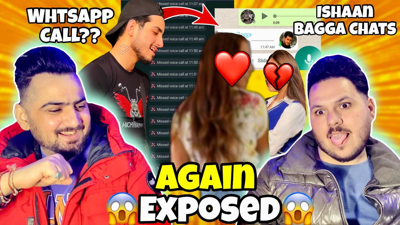AGAIN EXPOSED ISHAN BAGGA 😱😱| WHTSAAP CHAT & CALL LEAK | INFLUENCER ...