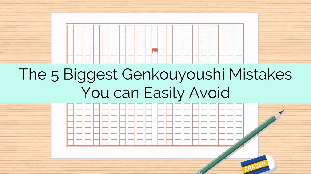 The 5 Biggest Genkouyoushi げんこうようし Mistakes You Can Easily Avoid - YouTube