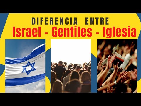 DIREFERENCIA ENTRE ISRAEL, LA IGLESIA Y LOS GENTILES - YouTube