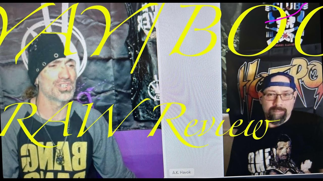 YAY!!!/BOO!!! WWE Raw Review and Headlines VK Punk Wrestling - YouTube