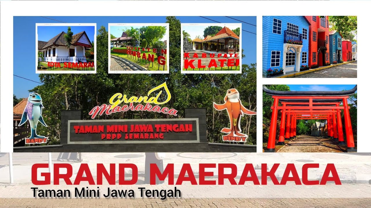 Wisata Grand Maerakaca Semarang | Taman Mini Jawa Tangah | PRPP ...
