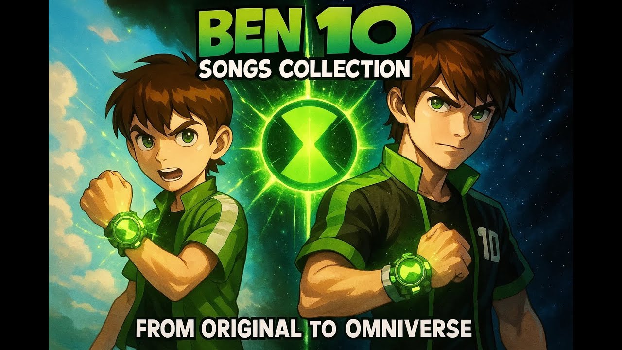 Ben 10 Songs Collection — From Original to Omniverse | Abakam Tribute ...
