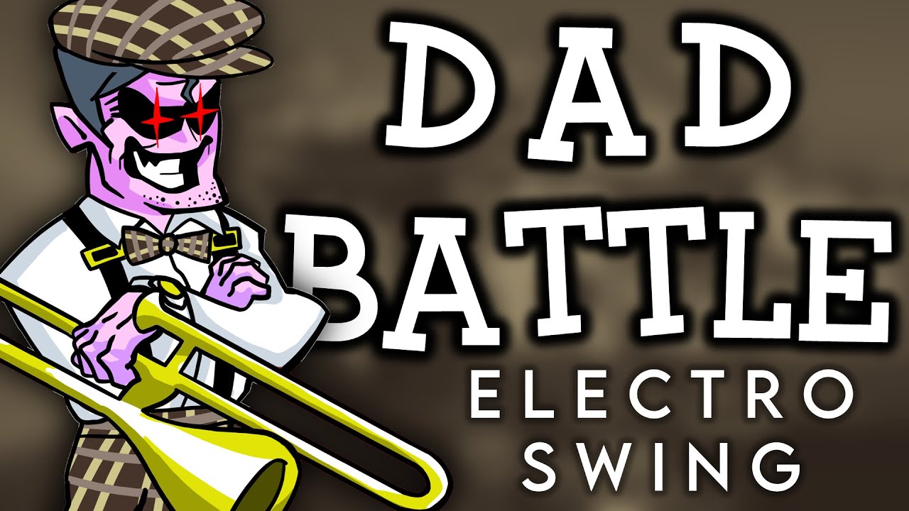 Dad Battle (Electro-Swing Remix) - Friday Night Funkin' OST - YouTube