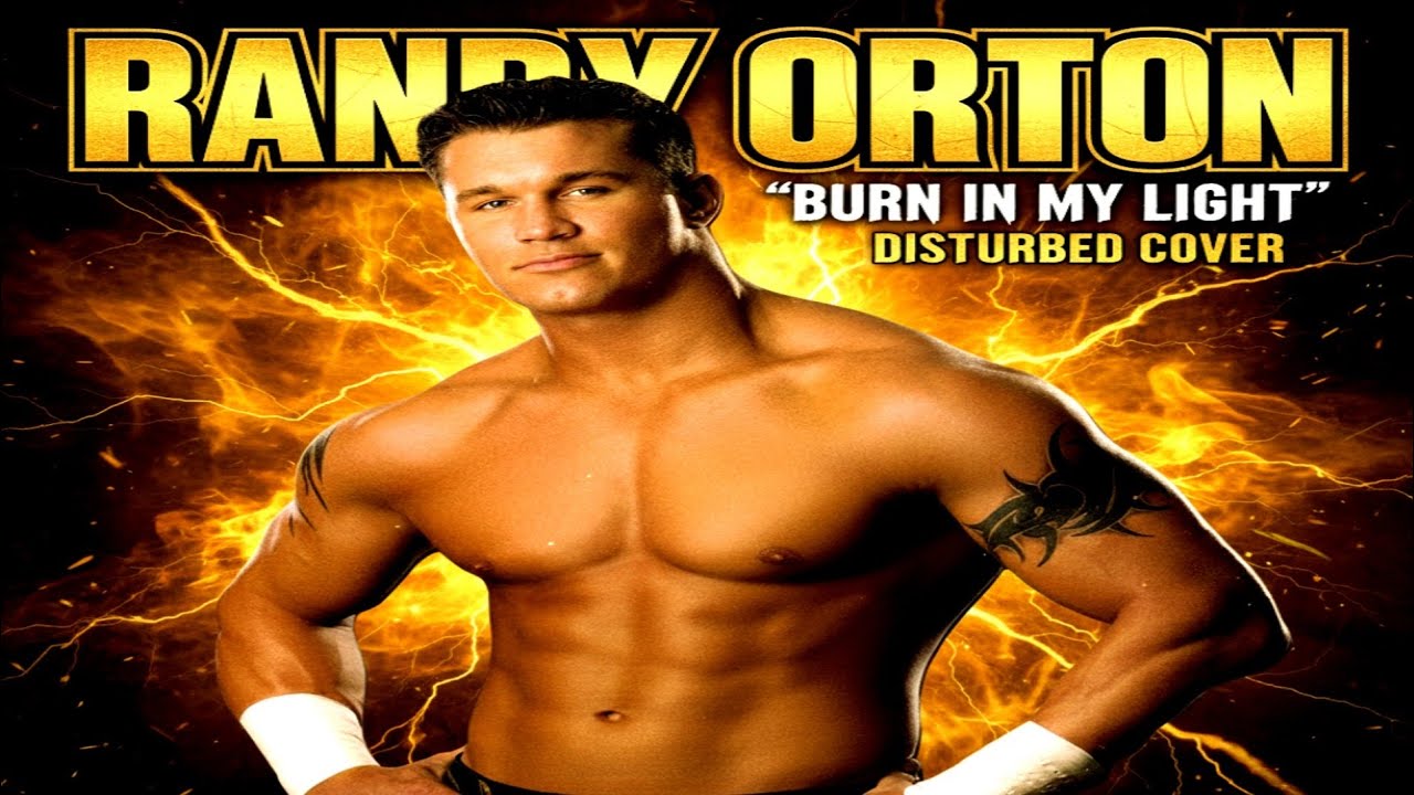 WWE Randy Orton – "Burn In My Light" (Disturbed Cover) [Remastered ...
