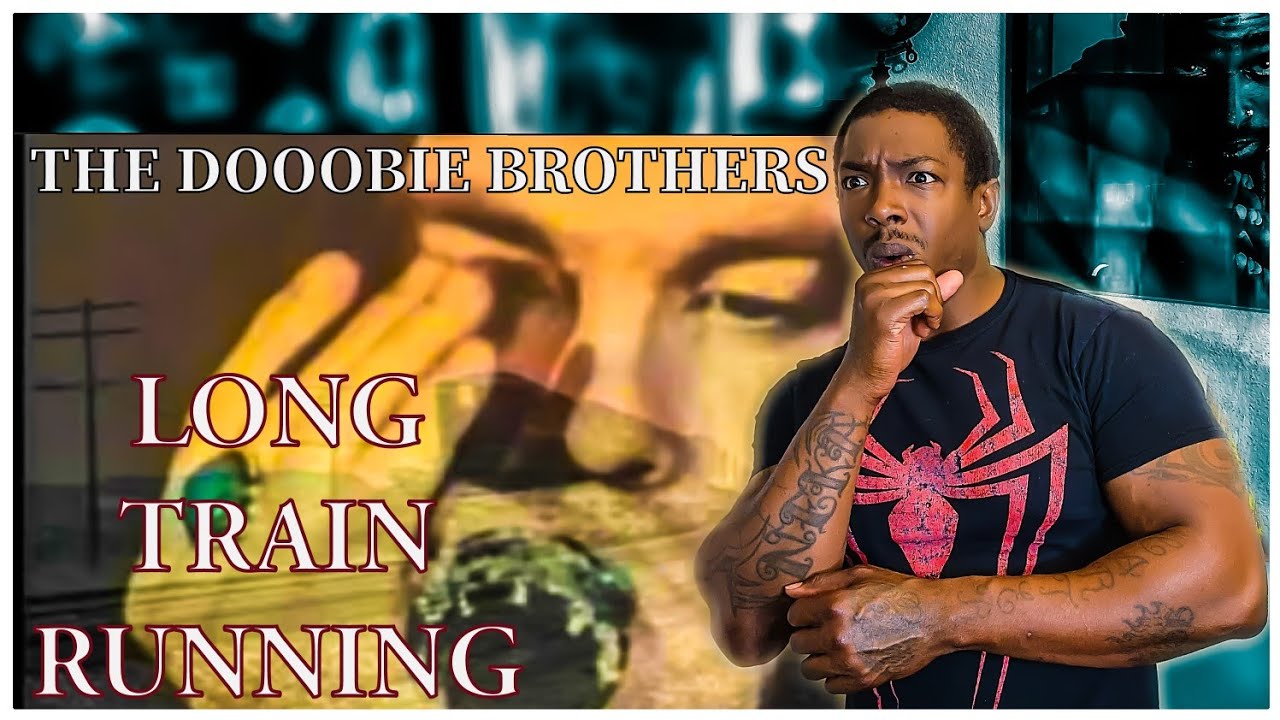 The Doobie Brothers- "Long Train Running" *REACTION* - YouTube