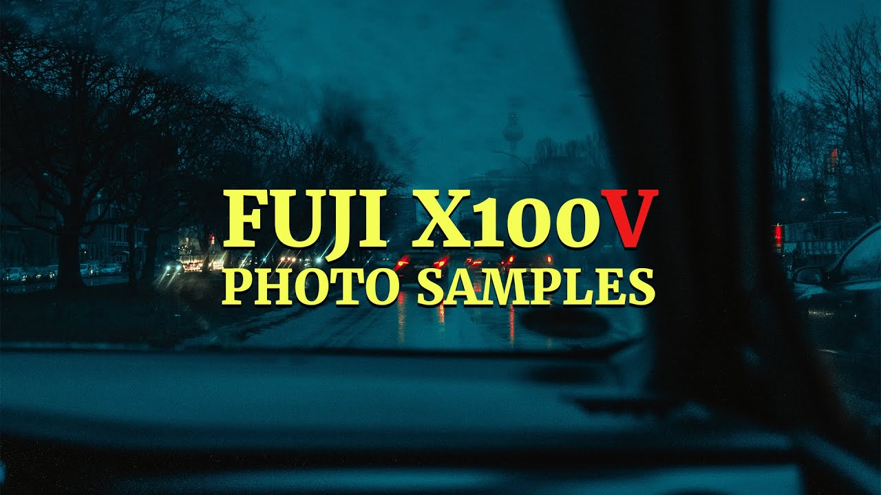 FUJI X100V // PHOTO SAMPLES - YouTube