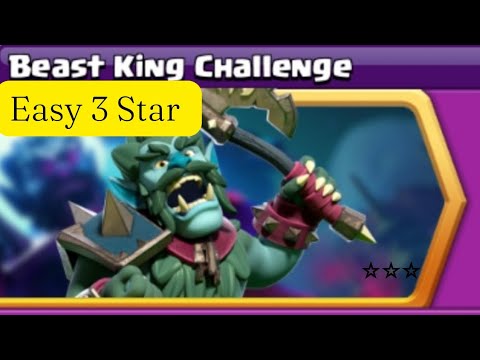 BEAST KING CHALLENGE easily 3 Star (clash of clans) - YouTube