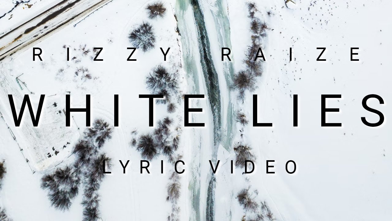 WHITE LIES - Rizzy Raize [Official Lyric Video] - YouTube