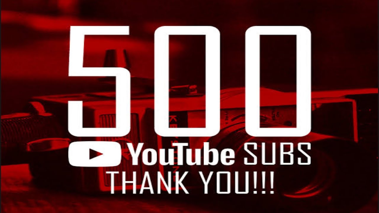 500 SUBSCRIBERS!!!! - YouTube