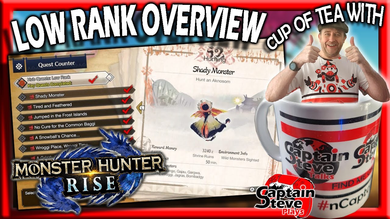 Monster Hunter Rise Low Rank Mission Overview Cup Of Tea With Captain ...