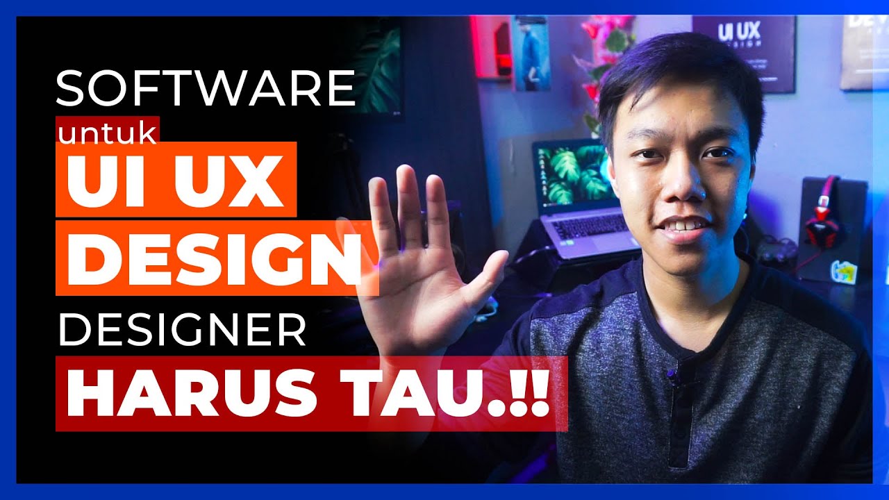 Software WAJIB UI UX Design yang harus Kamu Tahu !! || Creative Academy ...