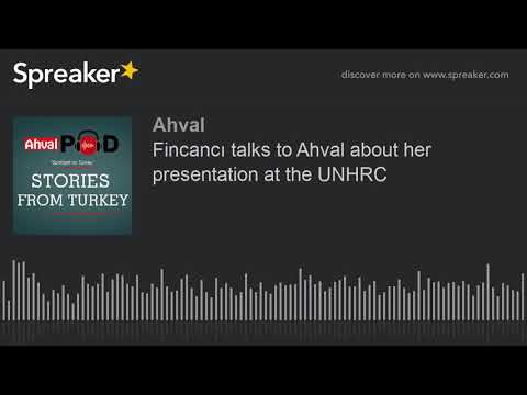 Fincancı talks to Ahval about her presentation at the UNHRC