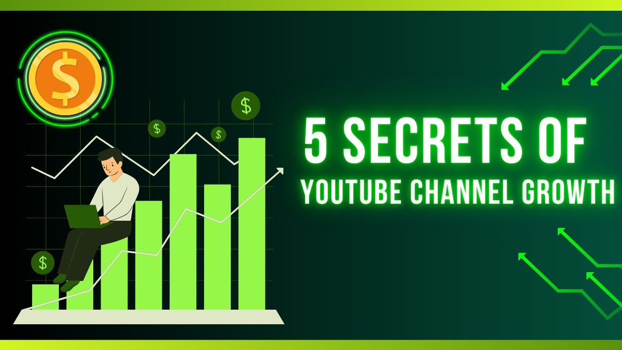 5 Secrets of YouTube Channel Growth 2025 - YouTube