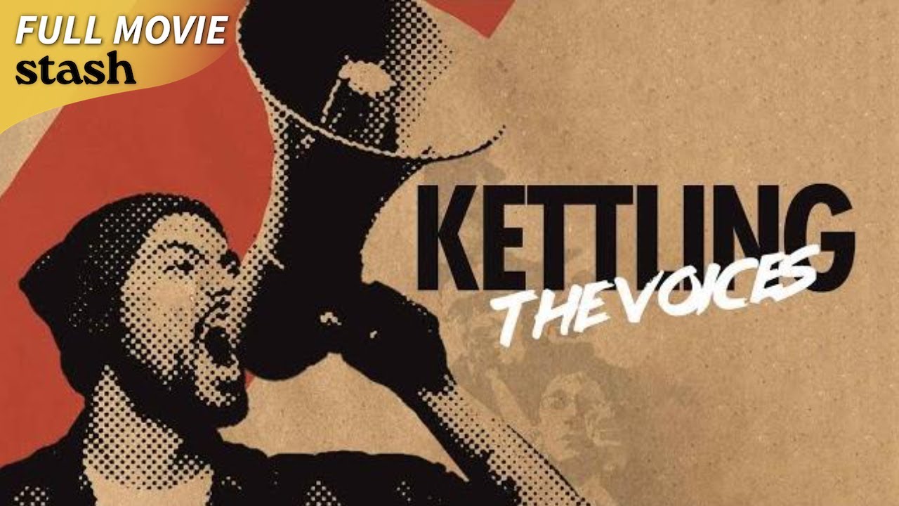 Kettling of the Voices | Social Activism Documentary | Full Movie ...