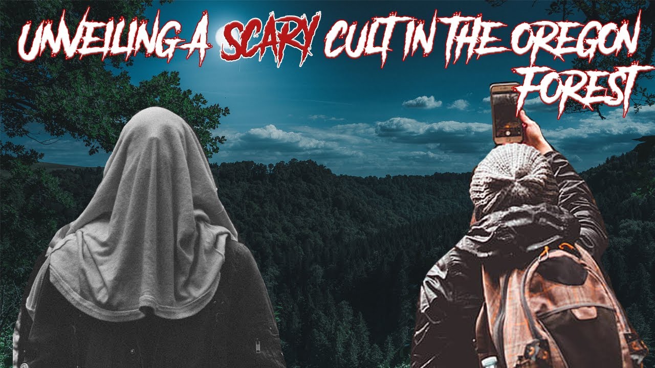 Unveiling a Scary Cult in the Oregon Forest - YouTube