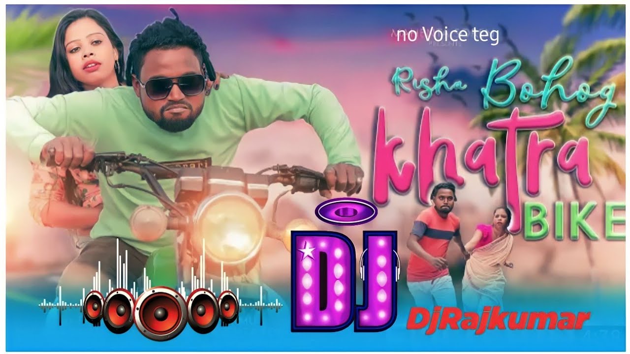 RISHA BOHOG KHATRA BIKE//New Santhali Video Dj//New Santhali Dj Song ...