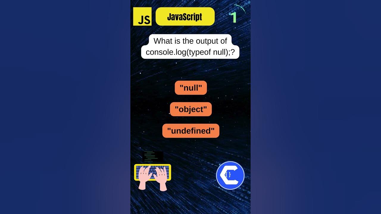 What is the output of console.log(typeof null);? #javascript #coding #webdevelopment #shorts ...