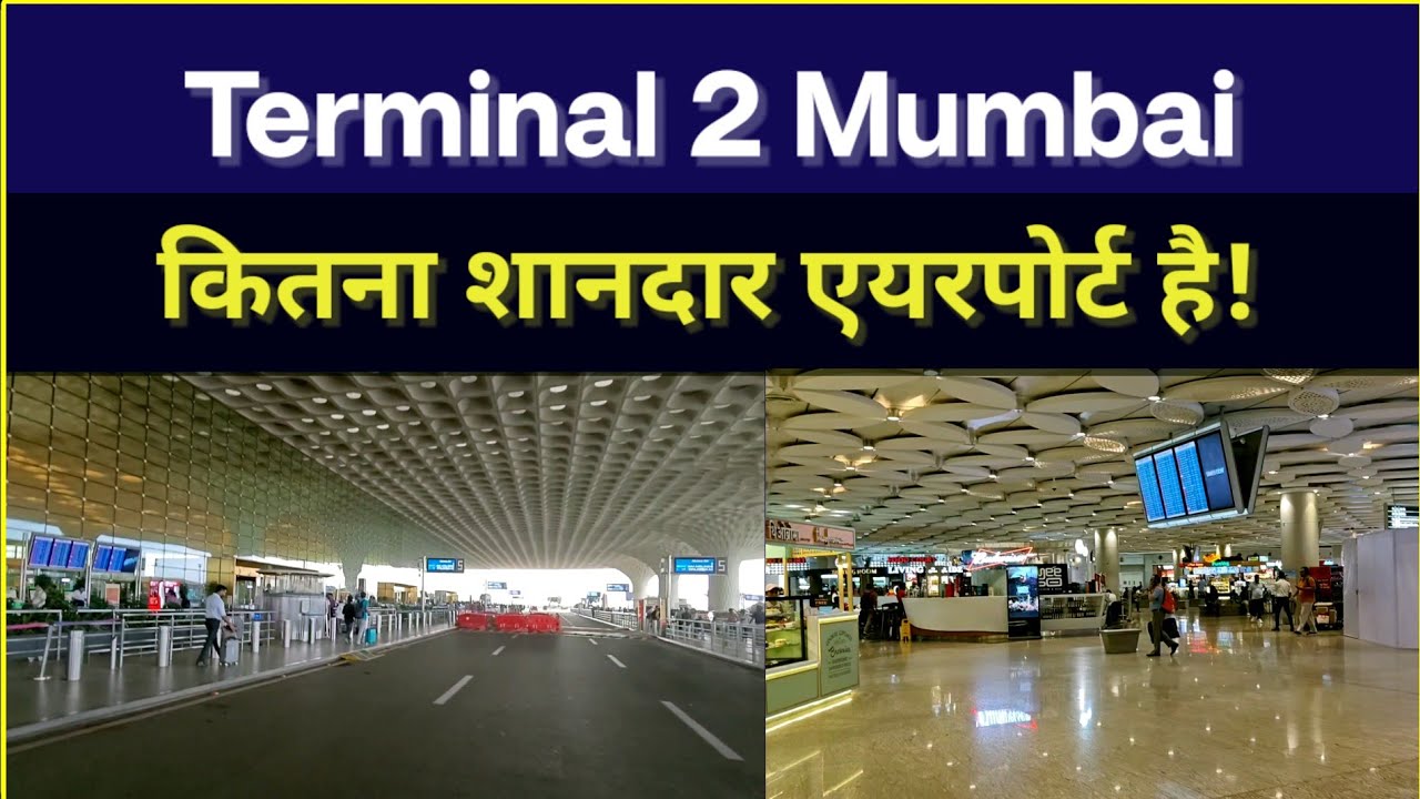 Inside Mumbai Airport Terminal 2 | Full Walkthrough & Departure ...