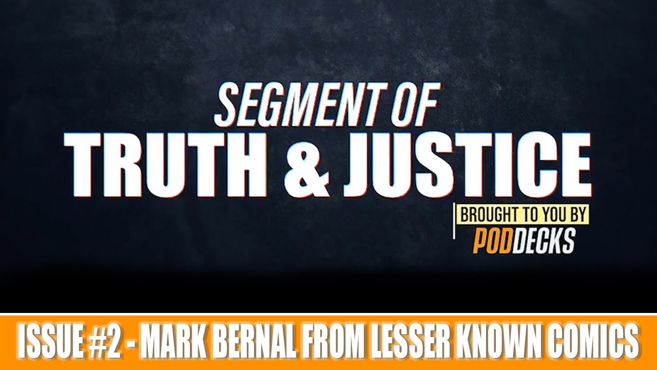 Truth and Justice with Mark Bernal - YouTube