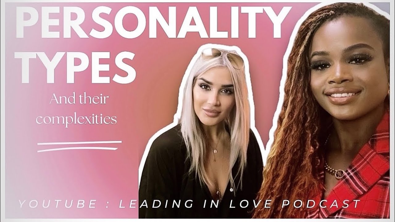 Ep : 3, Personality Types…🥰😎🤓🤩 And Their Complexities!🧐💭 - YouTube