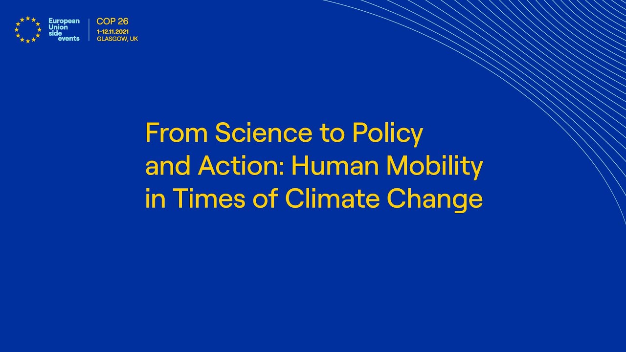 From Science To Policy And Action Human Mobility In Times Of Climate From Science To Policy And Action Human Mobility In Times Of Climate