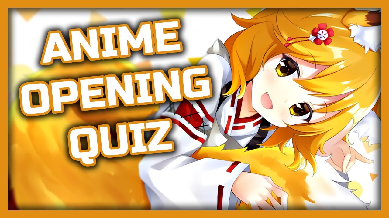 Anime Opening Quiz - 48 Openings [VERY EASY - MEDIUM] - YouTube
