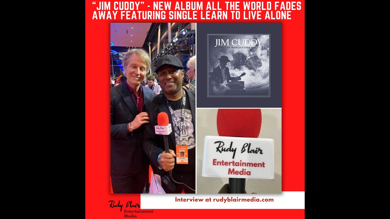 Interview w Jim Cuddy on new album, All The World Fades Away ft single ...