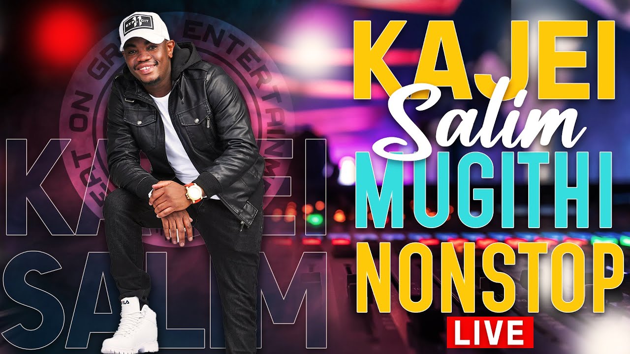 KAJEI SALIM MUGITHI NONSTOP 2023 NGOGOYO GUTATATA - YouTube