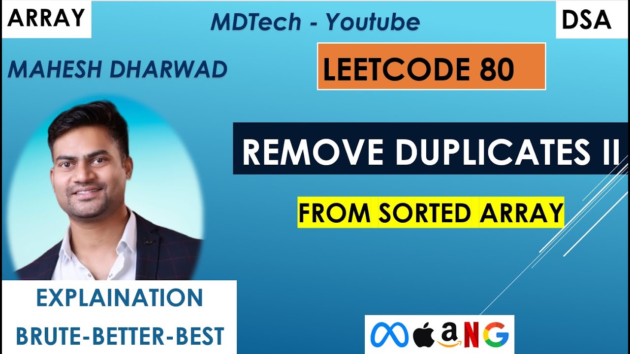 Remove Duplicates from Sorted Array II | Java Solution | LeetCode 80 ...