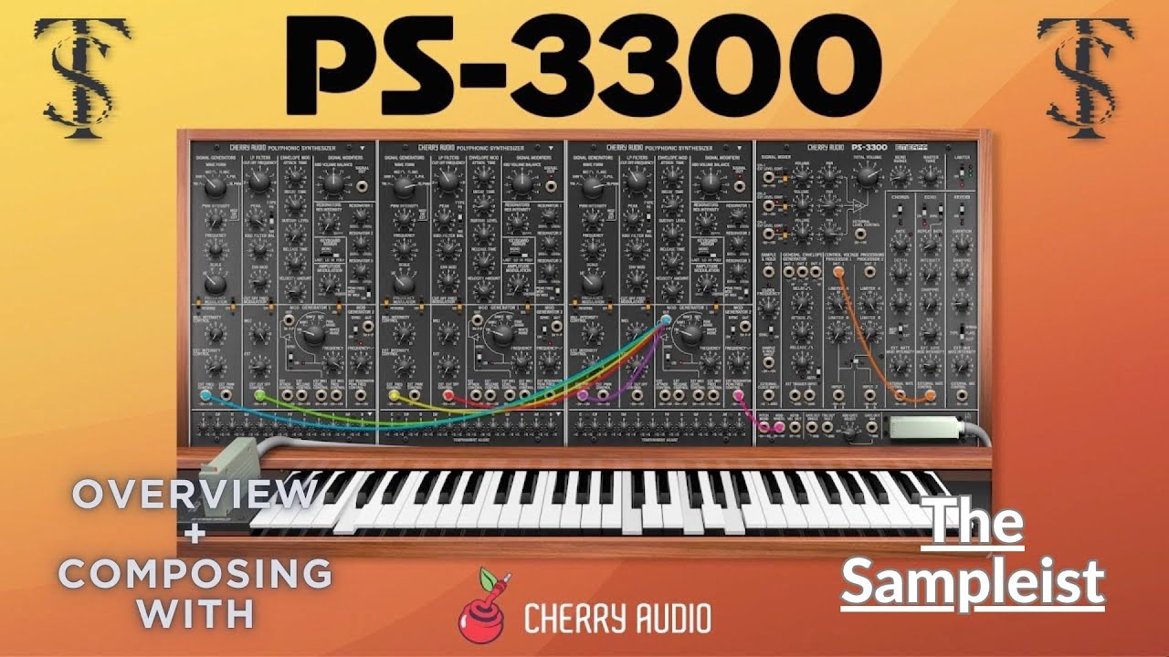 The Sampleist - PS-3300 by Cherry Audio - Overview - Composing With ...