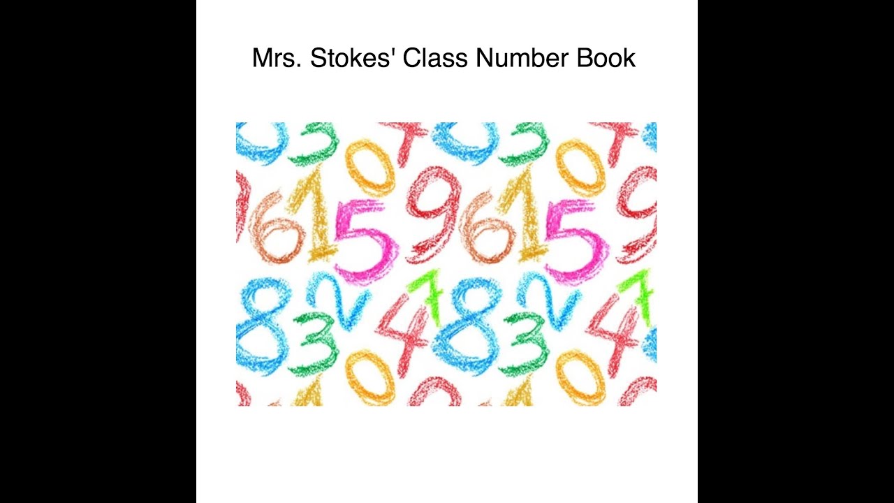 Mrs. Stokes' Class Number Book - YouTube
