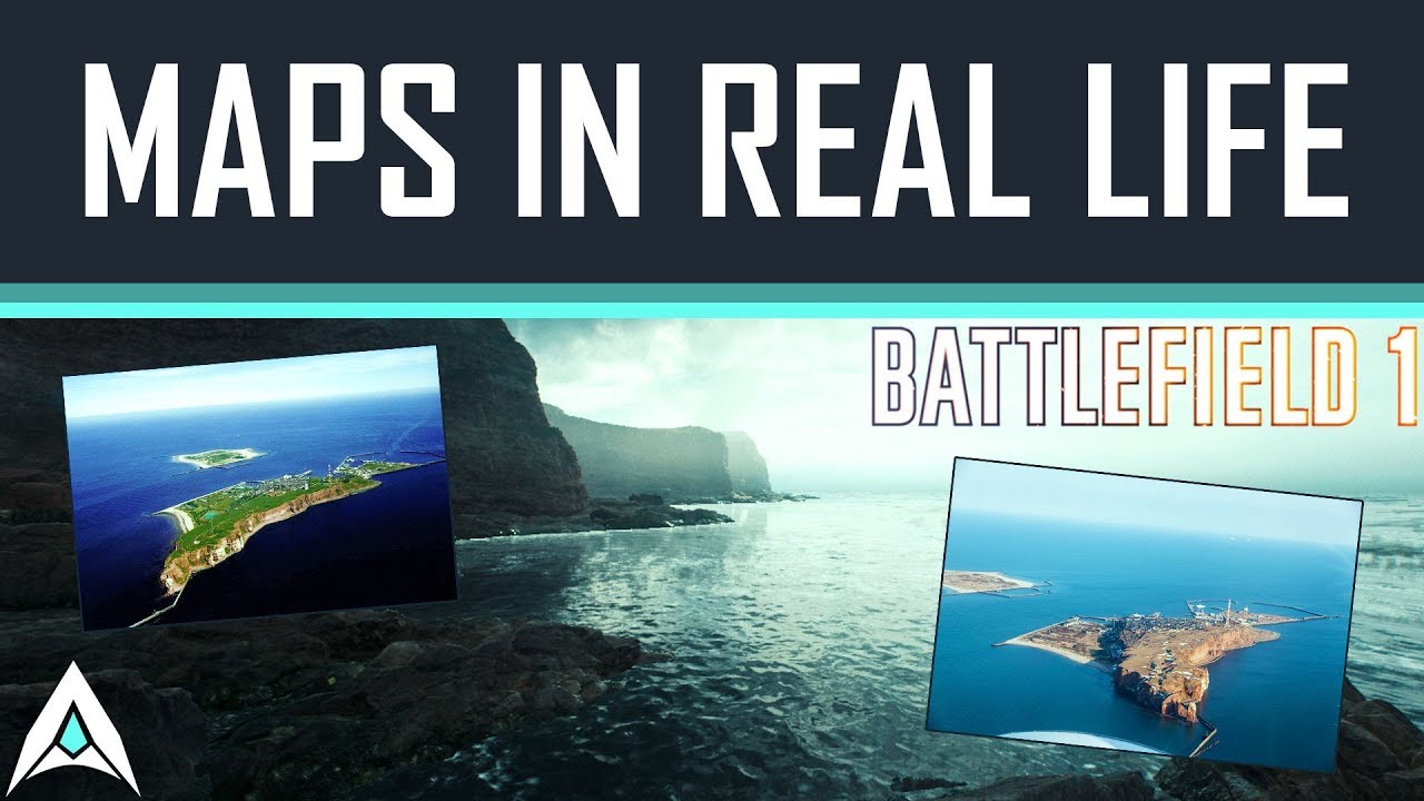 Battlefield 1 Turning Tides Map Locations In Real Life - YouTube