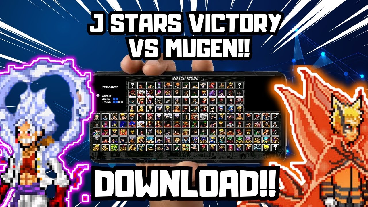 DOWNLOAD!! J-STARS VICTORY VS MUGEN (ANDROID/PC) - YouTube