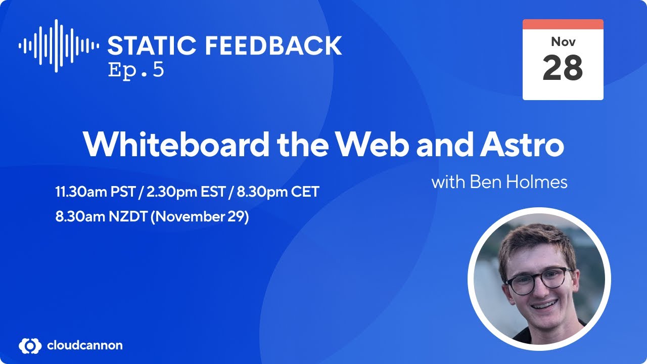 Static Feedback #5 — Whiteboard the Web and Astro with Ben Holmes - YouTube