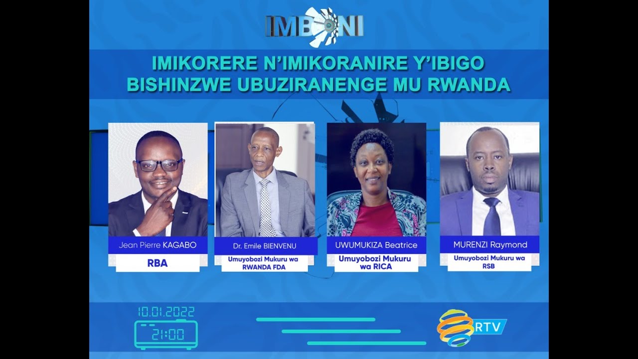 #IMBONI: IMIKORERE N'IMIKORANIRE Y'IBIGO BISHINZWE UBUZIRANENGE MU ...