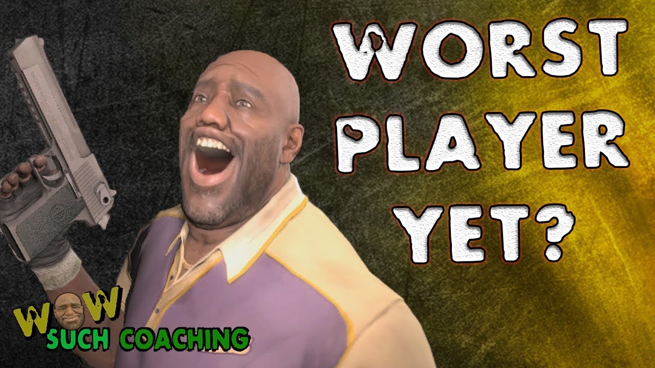 (L4D2) WOW SUCH COACHING: WORST PLAYER YET? - YouTube