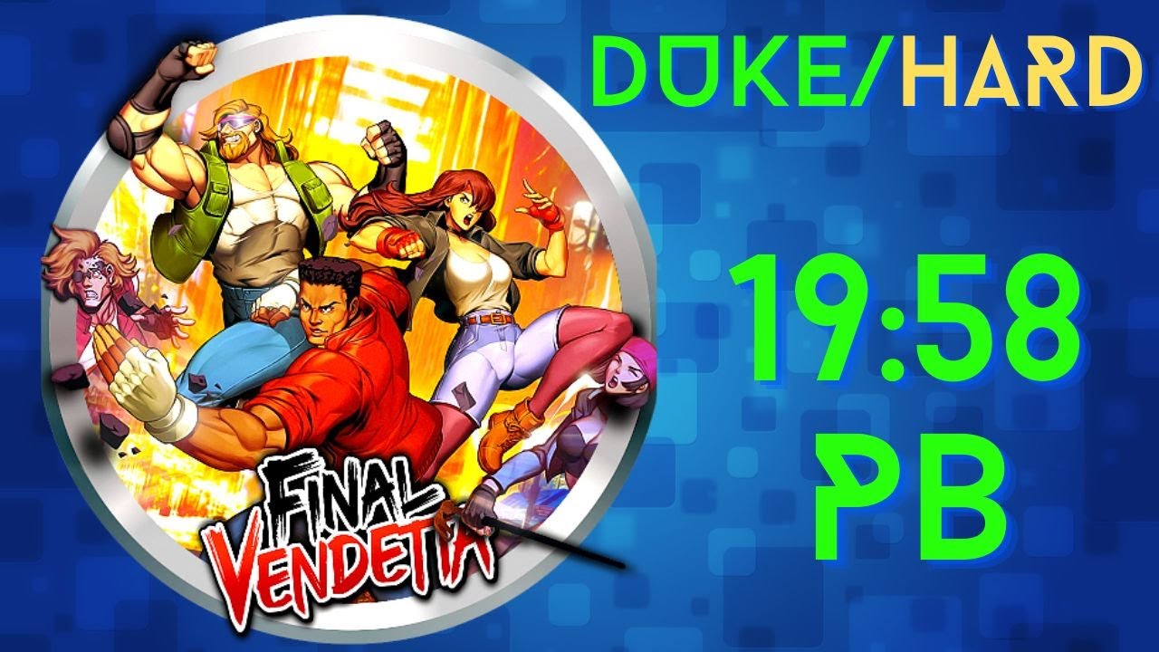 Final Vendetta (old) Duke/Hard 19:58 PB - YouTube