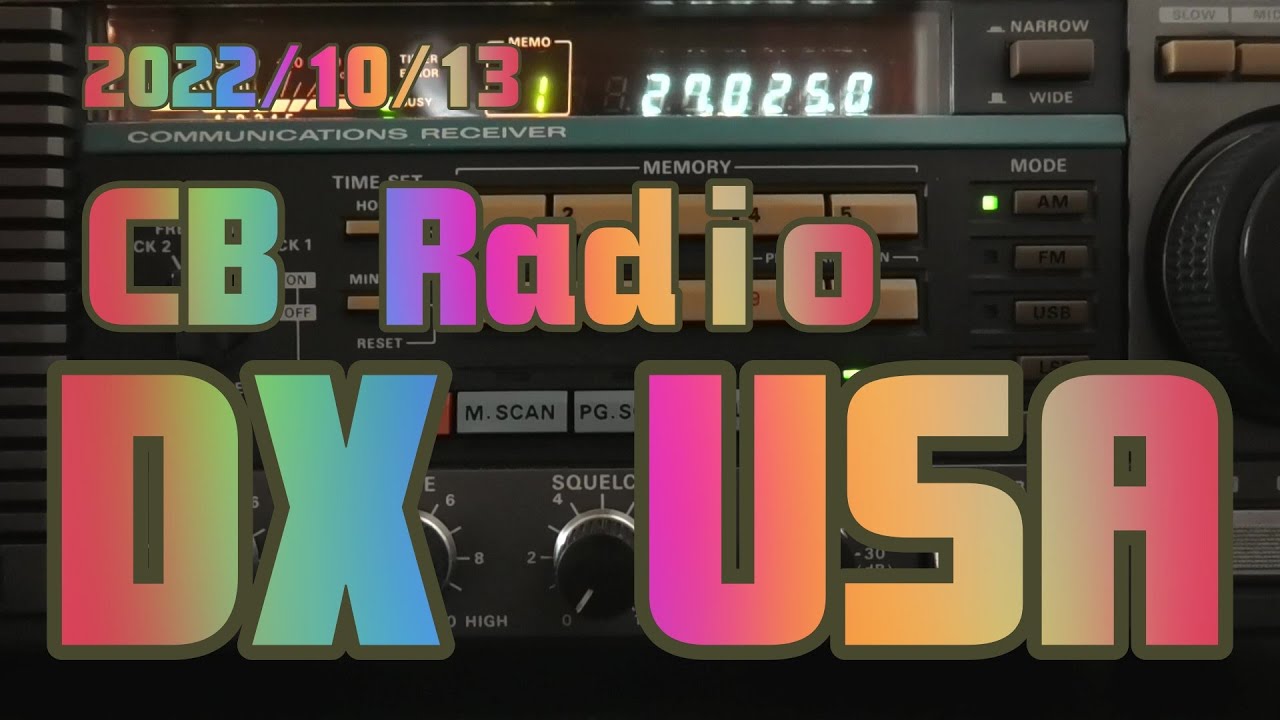 CB Radio DX USA 2022/10/13 海外のCB 6ch 27.025mhz - YouTube