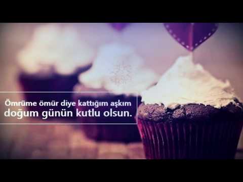 Doğum Günün Kutlu olsun Aşkım ✔️ DOĞUM GÜNÜ MESAJI ✔️ İyi ki doğdun ✔️ Doğum Günü Şarkısı ✔️birthday