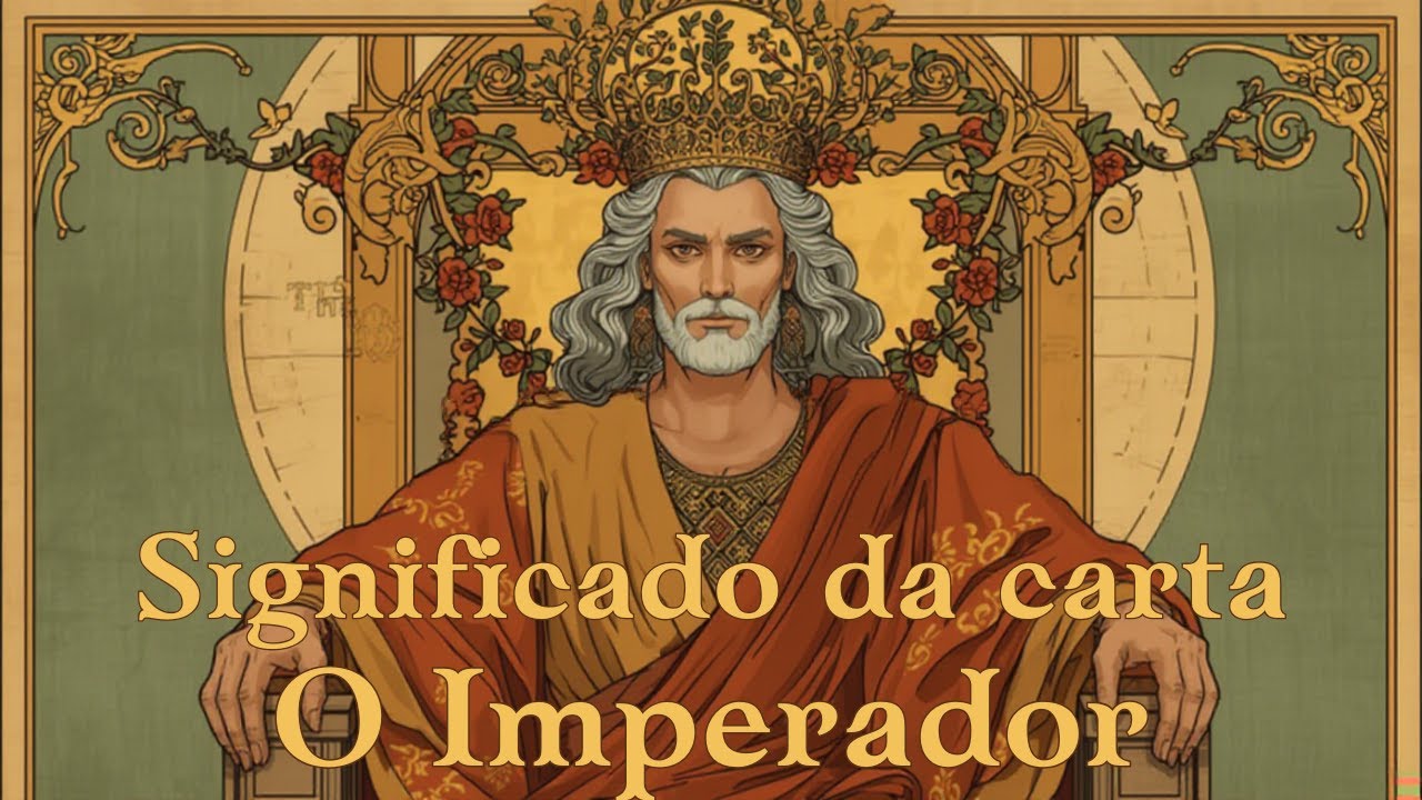 Tarot: O que significa a carta O Imperador? - YouTube