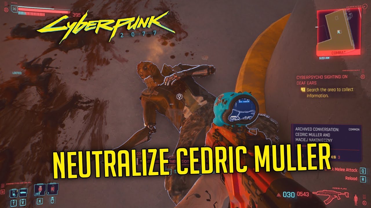 Neutralize Cedric Muller | CYBERPSYCHO SIGHTING: ON DEAF EARS ...