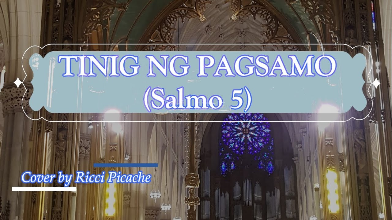 SALMO 5 "Tinig ng Pagsamo" (Sevilla) Cover by Ricci Picache - YouTube