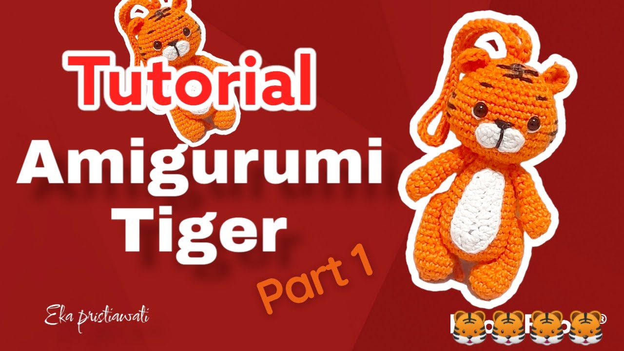 Amigurumi Tutorial | Amigurumi Tiger | How To Crochet Amigurumi ...