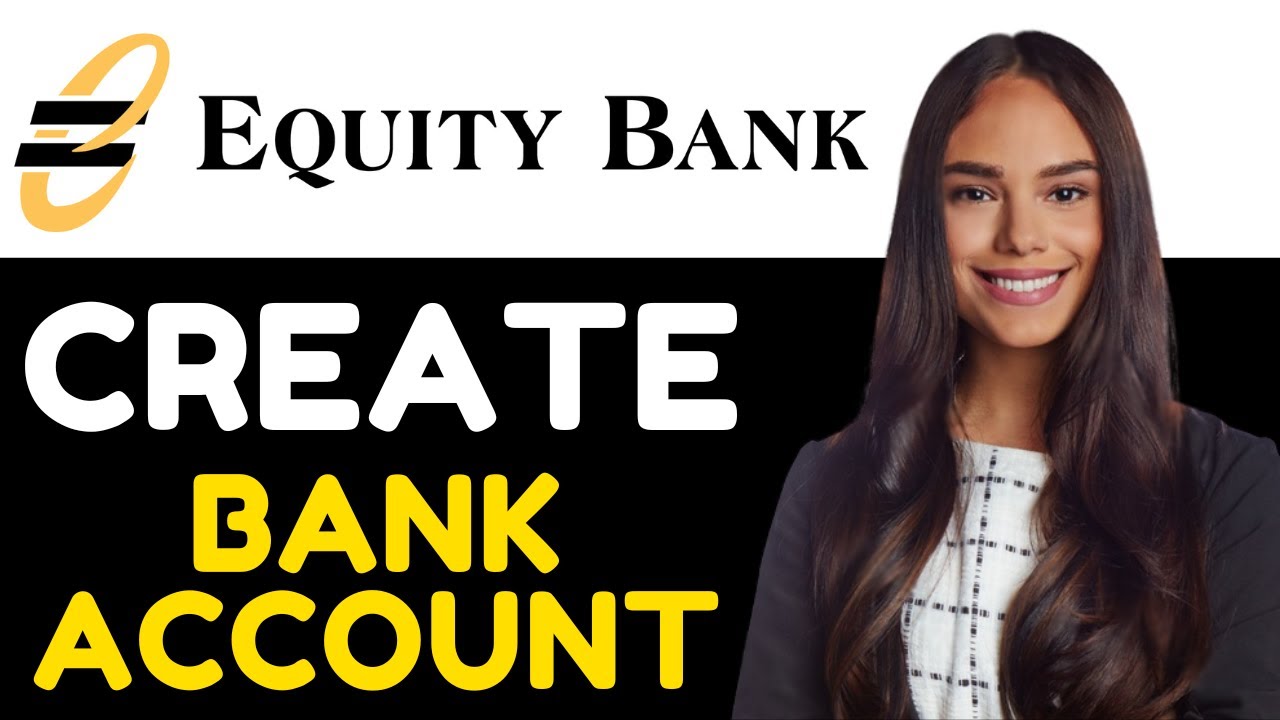 HOW TO CREATE EQUITY BANK ACCOUNT ONLINE 2024! - YouTube
