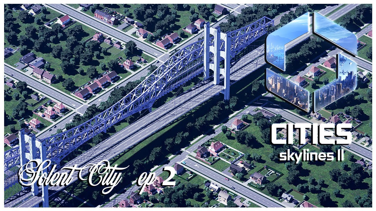 Cities Skylines 2 - Solent City - ep2 - YouTube