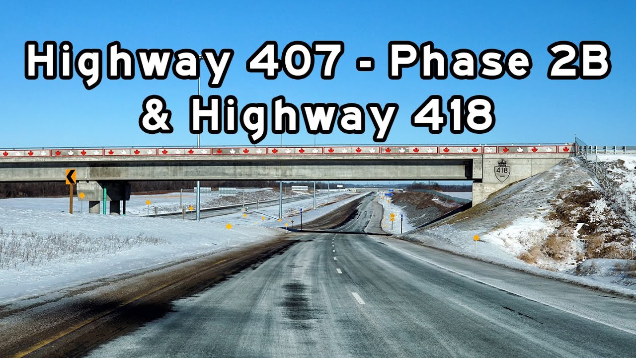 Ontario Highway 407 Phase 2B And Highway 418 Toronto Freeways 2020 ontario-highway-407-phase-2b-and-highway-418-toronto-freeways-2020