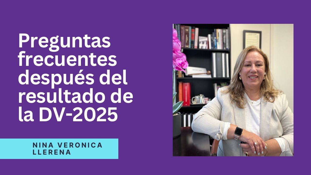 Preguntas frecuentes después del resultado de la DV-2025. Enterate ...